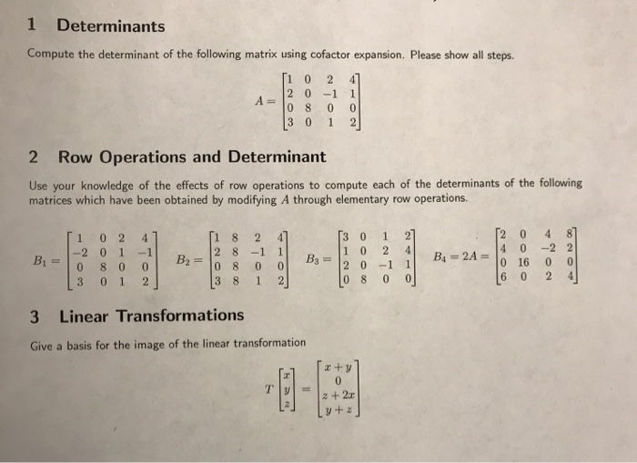 Solved 1 Determinants Compute the determinant of the | Chegg.com