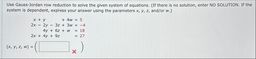 Solved Use Gauss-Jordan row reduction to solve the given | Chegg.com