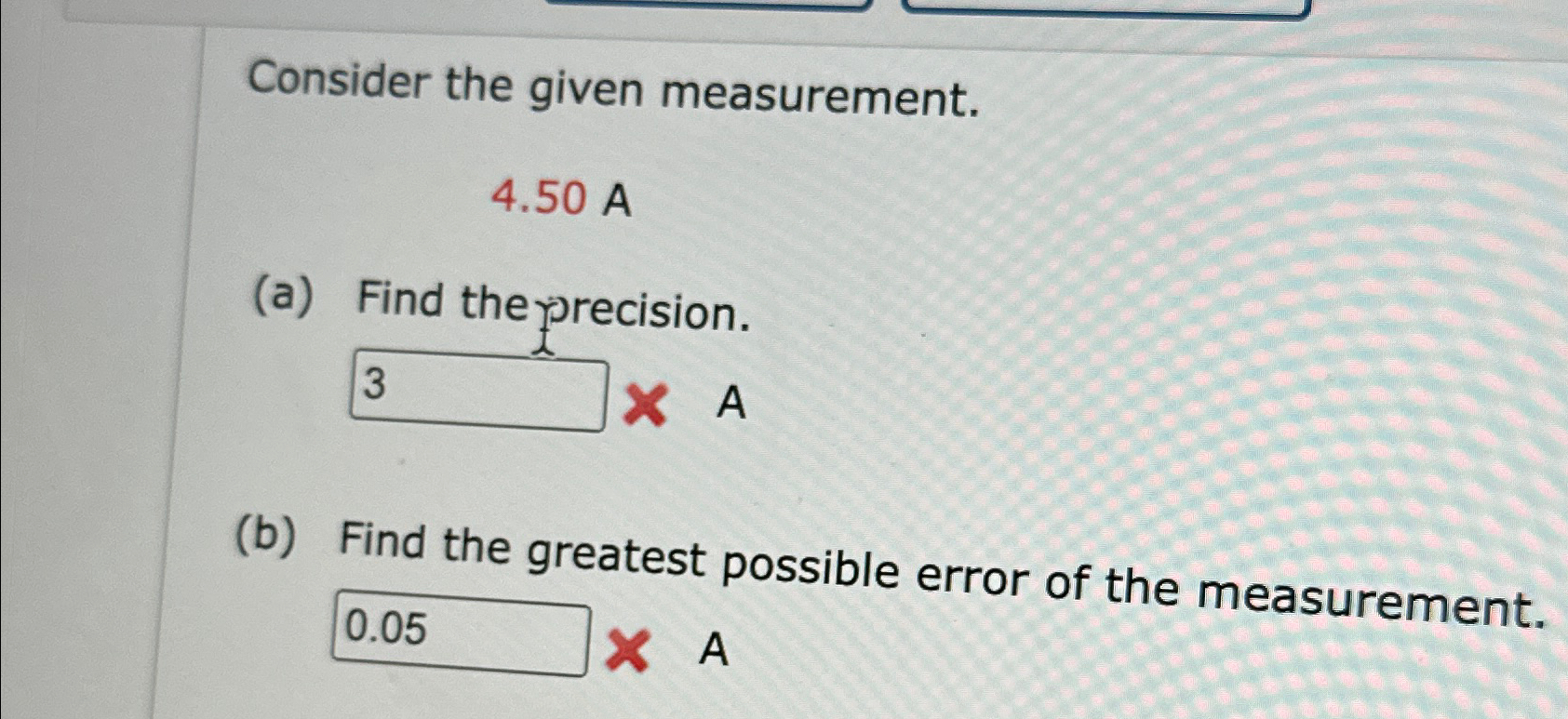 Solved Consider the given measurement.4.50A(a) ﻿Find the | Chegg.com