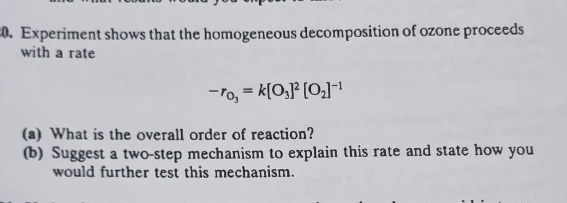 Solved Experiment shows that the homogeneous decomposition | Chegg.com