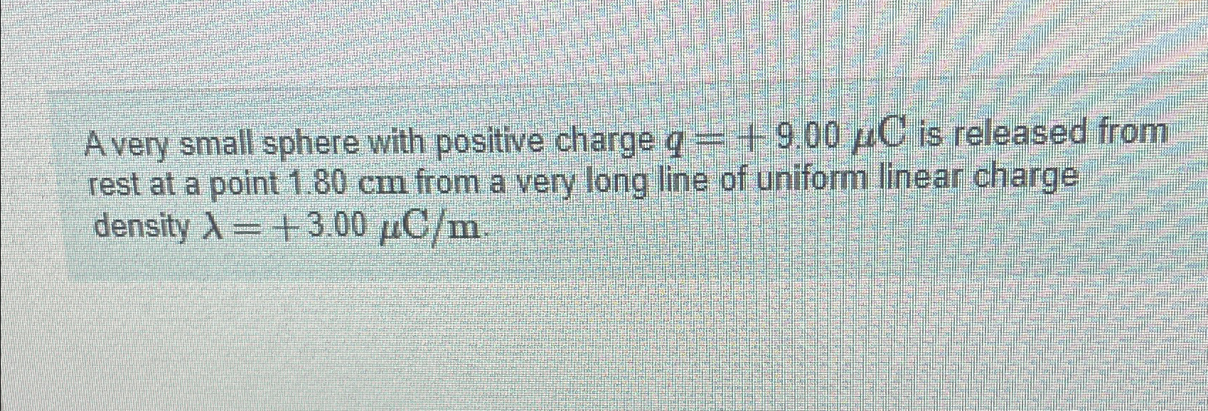A very small sphere with positive charge q=+9,00μC | Chegg.com