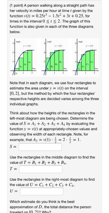 Solved (1 point) A person walking along a straight path has | Chegg.com