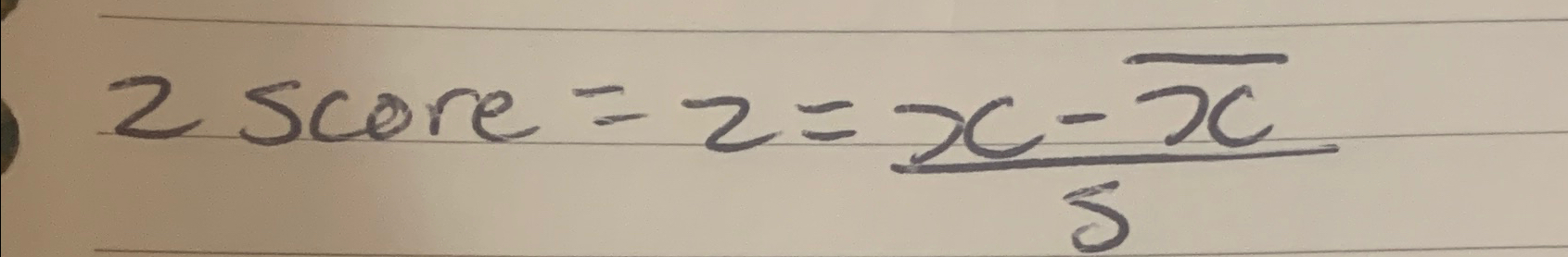 Solved 2 ﻿score =2=x-(x‾)5 | Chegg.com