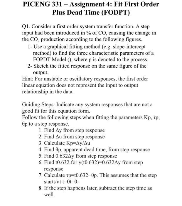 Solved PICENG 331 - Assignment 4: Fit First Order Plus Dead | Chegg.com