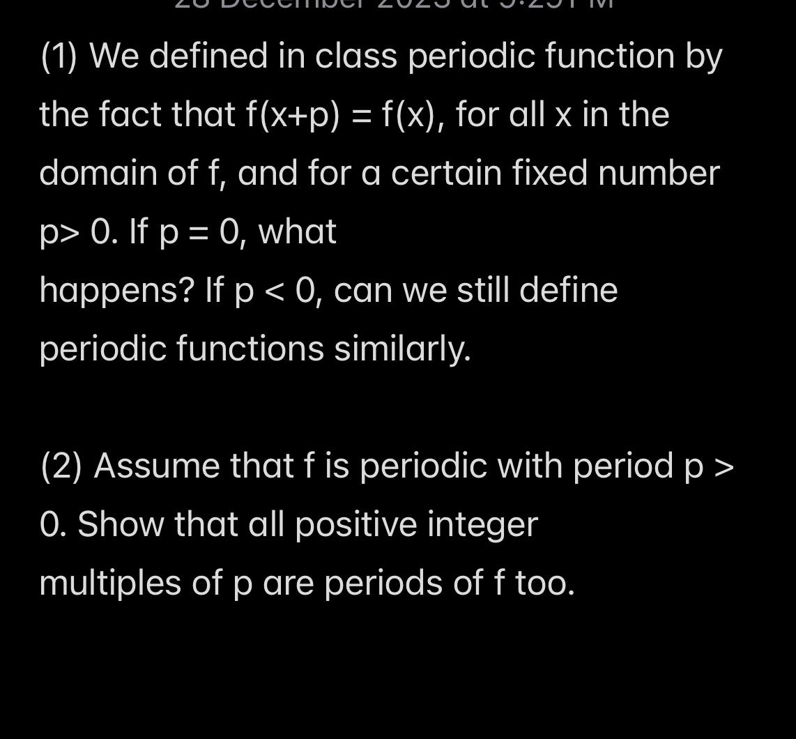 Solved (1) ﻿We defined in class periodic function by the | Chegg.com