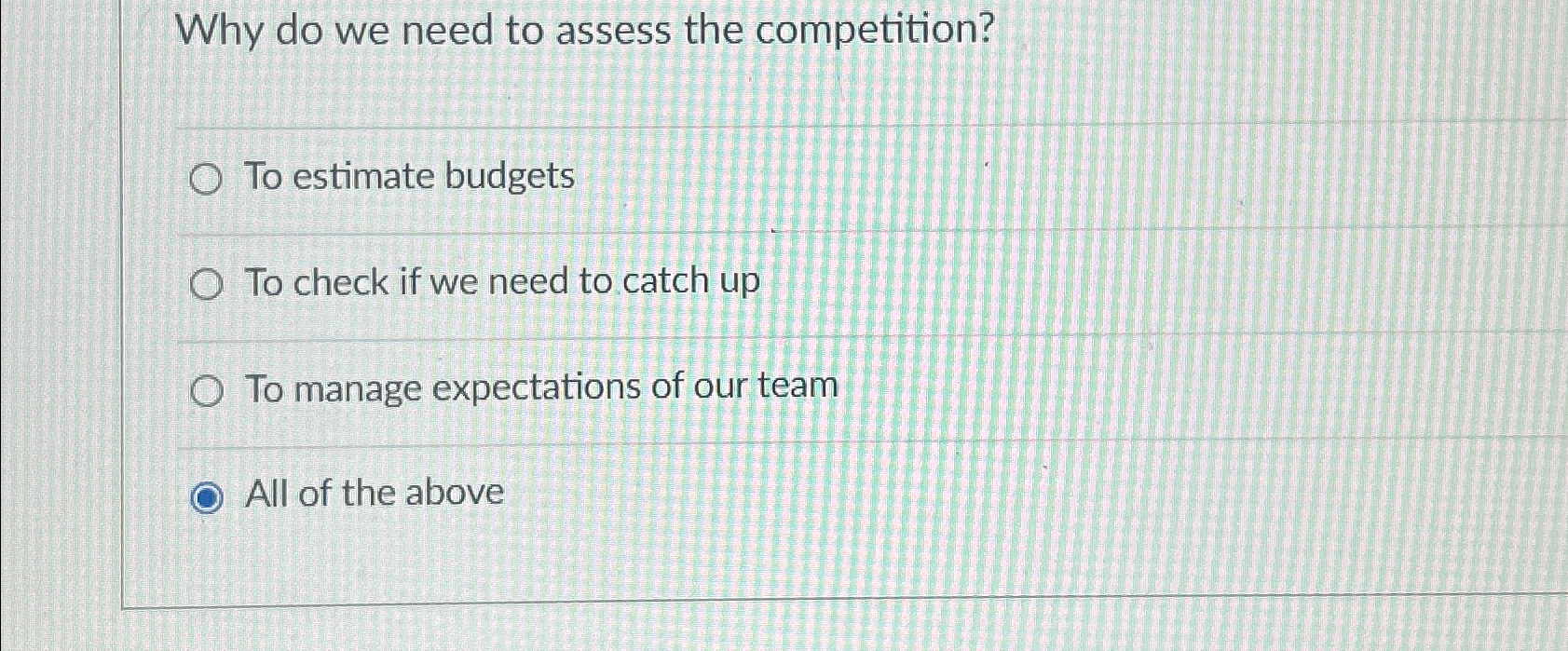 Solved Why do we need to assess the competition?To estimate | Chegg.com