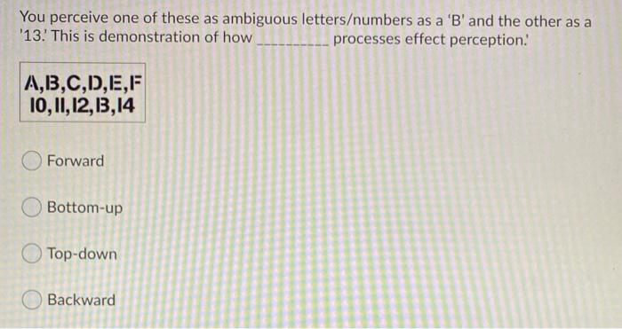 Solved You perceive one of these as ambiguous | Chegg.com