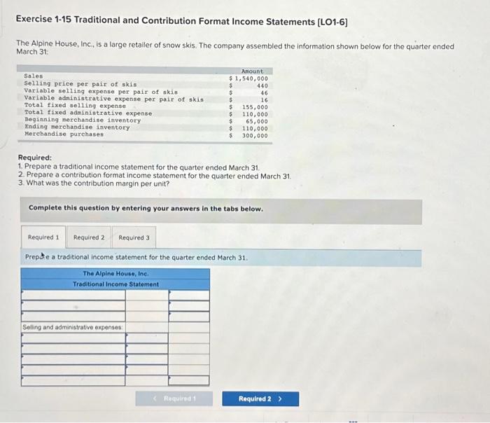 Solved Exercise 1-15 Traditional and Contribution Format | Chegg.com