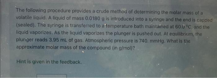 Solved The following procedure provides a crude method of | Chegg.com