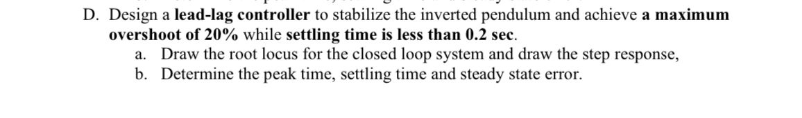 Solved D. ﻿Design a lead-lag controller to stabilize the | Chegg.com