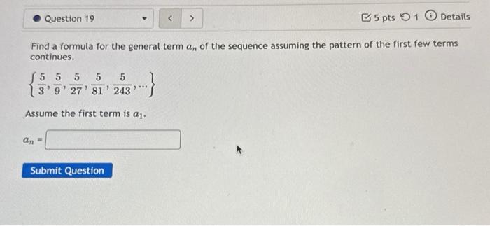 Solved Find a formula for the general term an of the | Chegg.com
