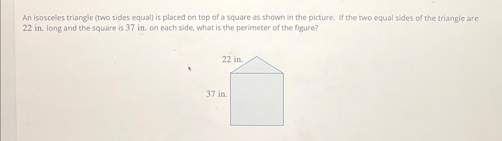 Solved An isosceles triangle (two sides equal) ﻿is placed on | Chegg.com