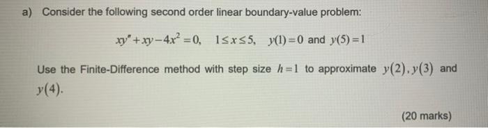 Solved a) Consider the following second order linear | Chegg.com