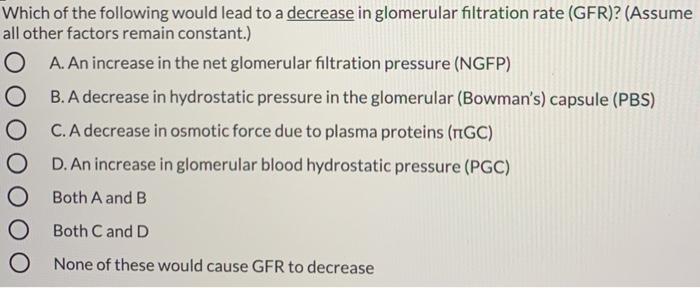 Solved If a person's glomerular filtration rate (GFR) is 116 | Chegg.com