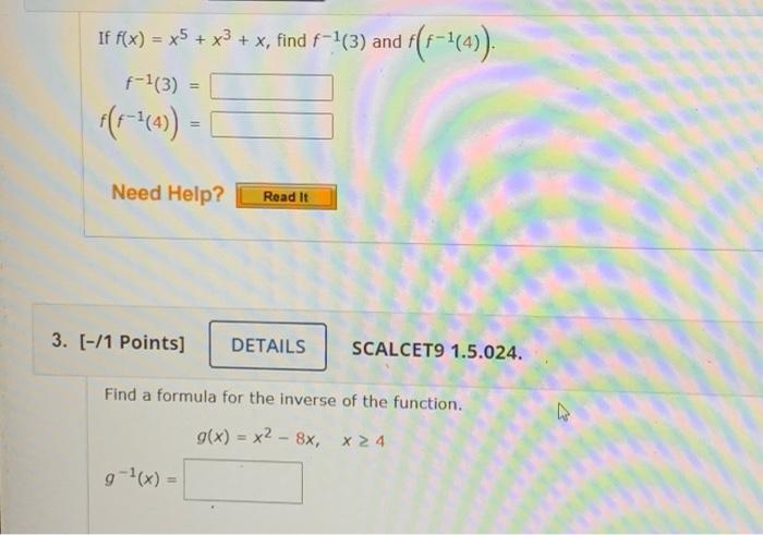 Solved If f(x) = x5 + x3 + x, find f-1(3) and if(-1(4)) | Chegg.com