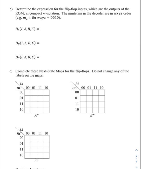 Solved b) Determine the expression for the flip-flop inputs, | Chegg.com