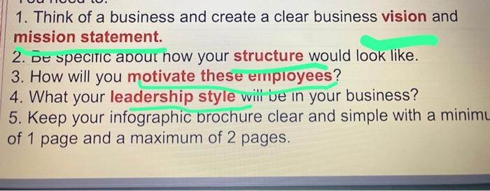 [Solved]: project 1. Think of a business and create a clear