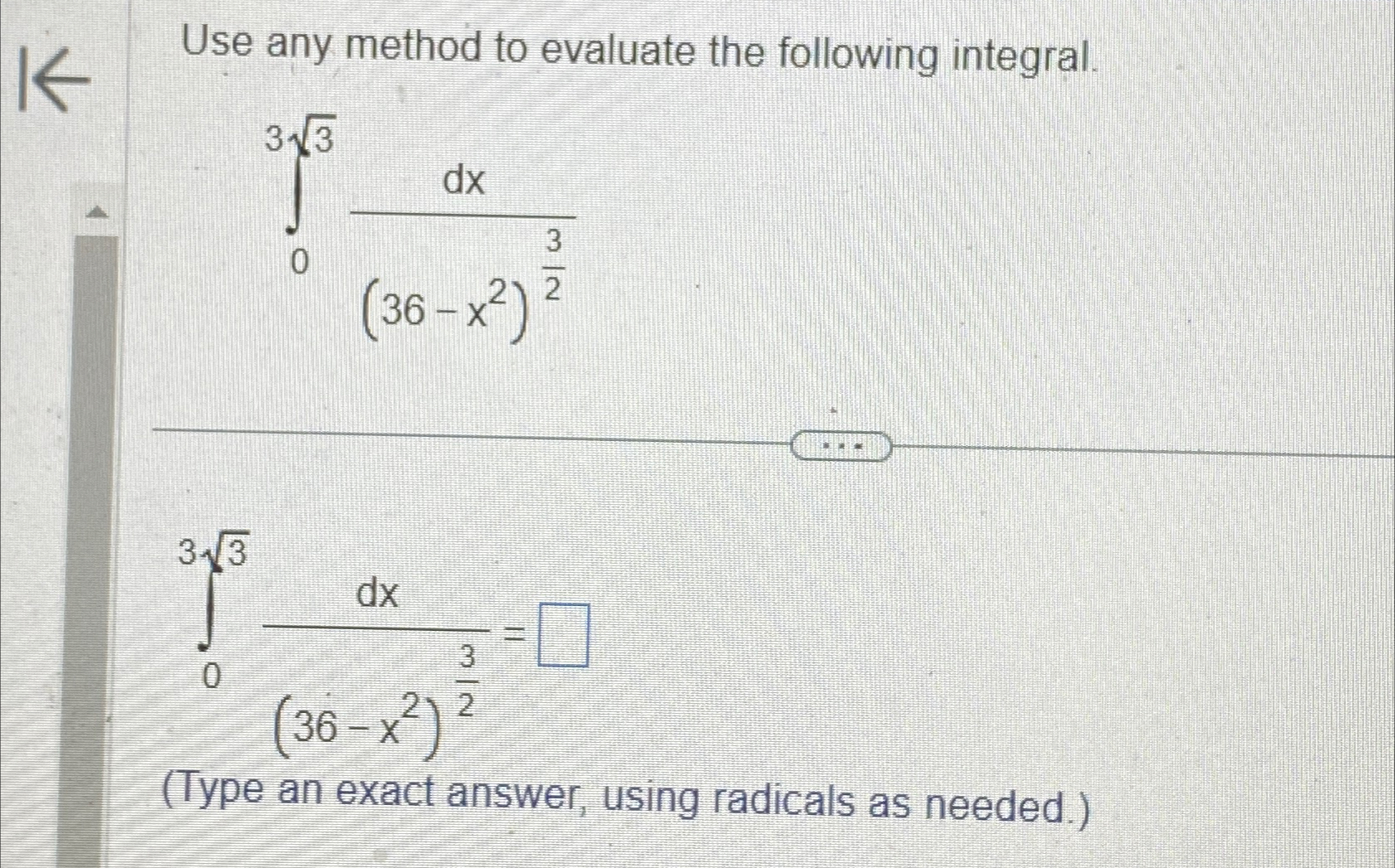 Solved Use any method to evaluate the following | Chegg.com