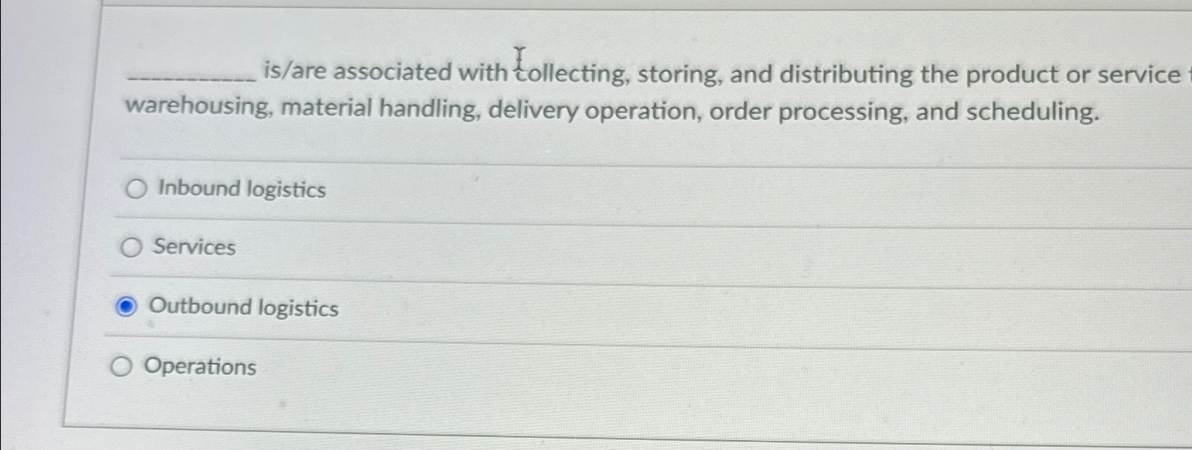 Solved is/are associated with Collecting, storing, and | Chegg.com
