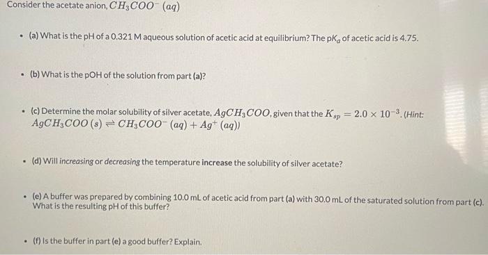 Solved Consider the acetate anion, CH3COO- (aq) . • (a) What | Chegg.com