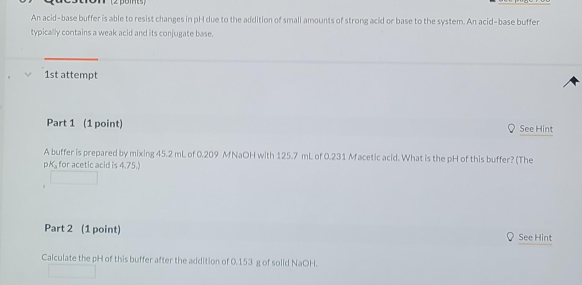 Solved An acid-base buffer is able to resist changes in pH | Chegg.com