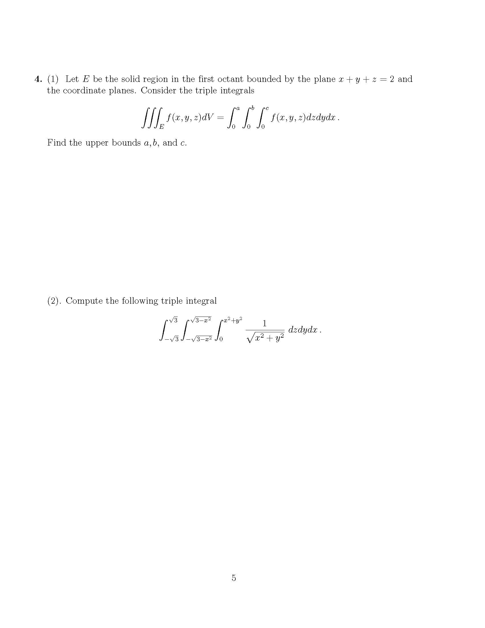 Solved (1) ﻿Let E ﻿be the solid region in the first octant | Chegg.com