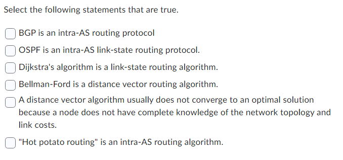 Solved Select the following statements that are true.BGP is | Chegg.com