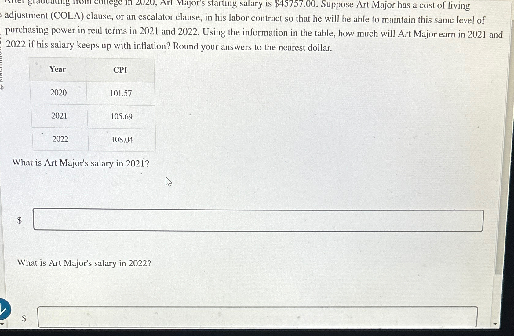 Solved adjustment (COLA) ﻿clause, or an escalator clause, in | Chegg.com