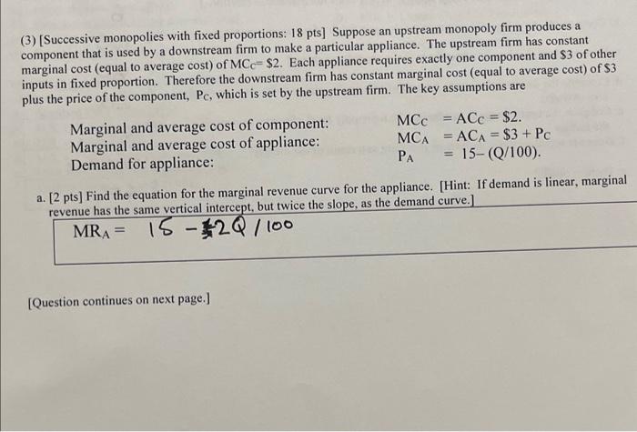 Solved (3) [Successive monopolies with fixed proportions: | Chegg.com