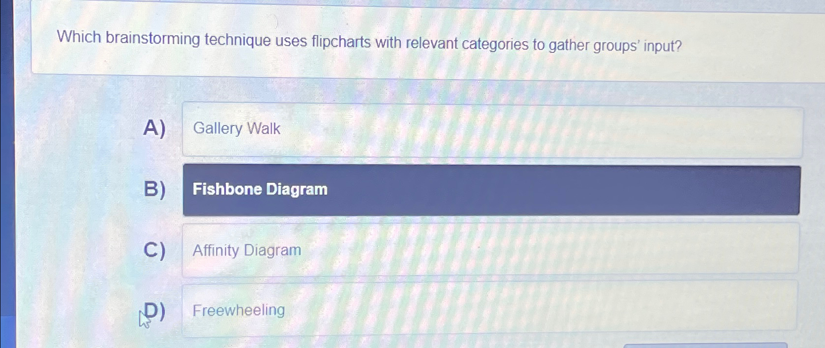 Solved Which brainstorming technique uses flipcharts with | Chegg.com