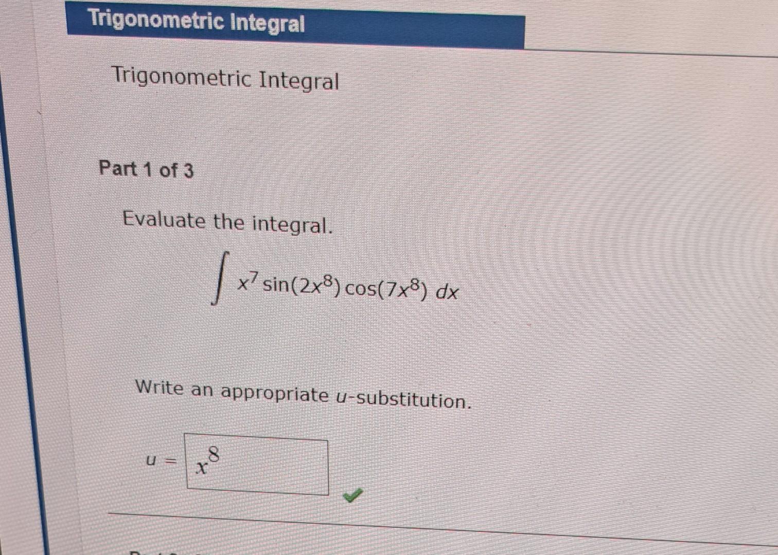 Solved hometr Integral Trigonometric Integral Part 1 of | Chegg.com
