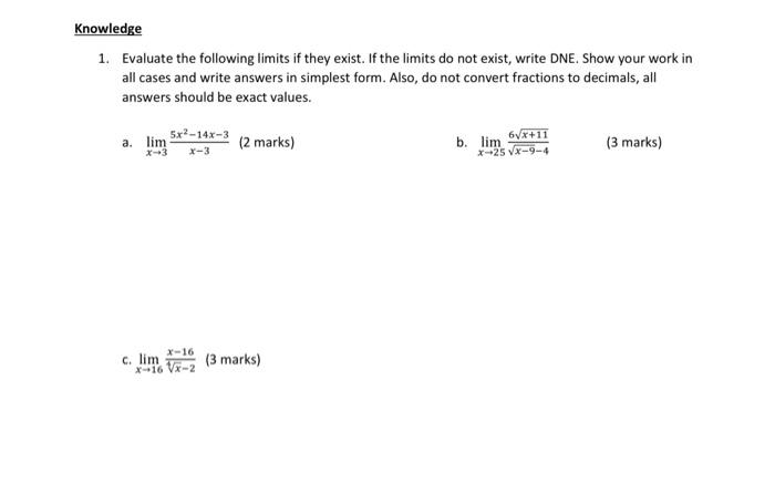 Solved 1. Evaluate the following limits if they exist. If | Chegg.com