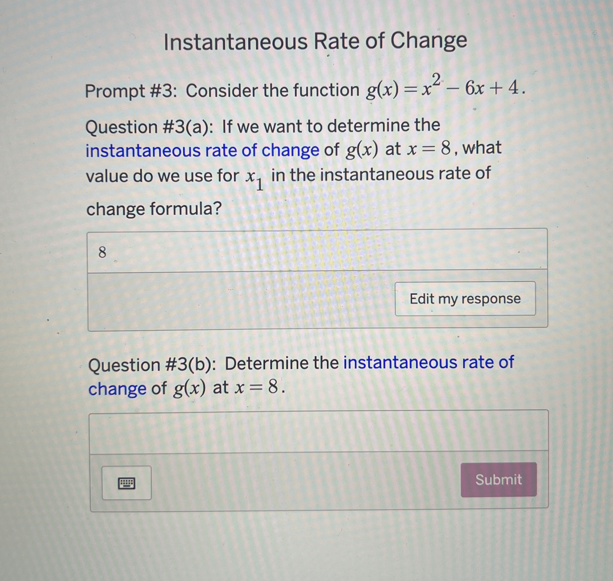 Solved Instantaneous Rate of ChangePrompt #3: Consider the | Chegg.com