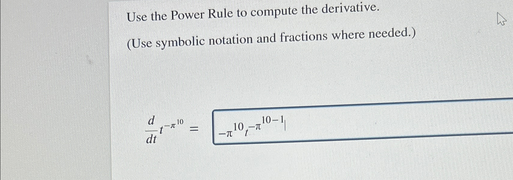 Solved Use the Power Rule to compute the derivative.(Use | Chegg.com