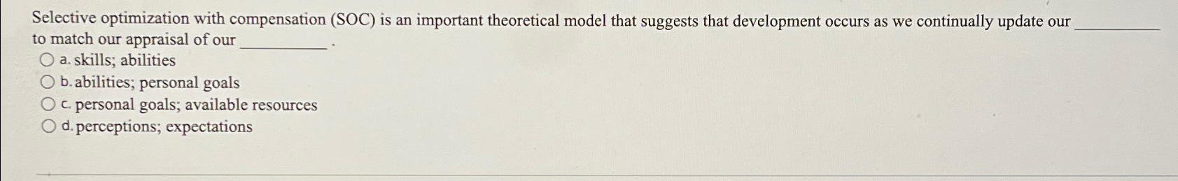 Solved Selective optimization with compensation (SOC) ﻿is an | Chegg.com