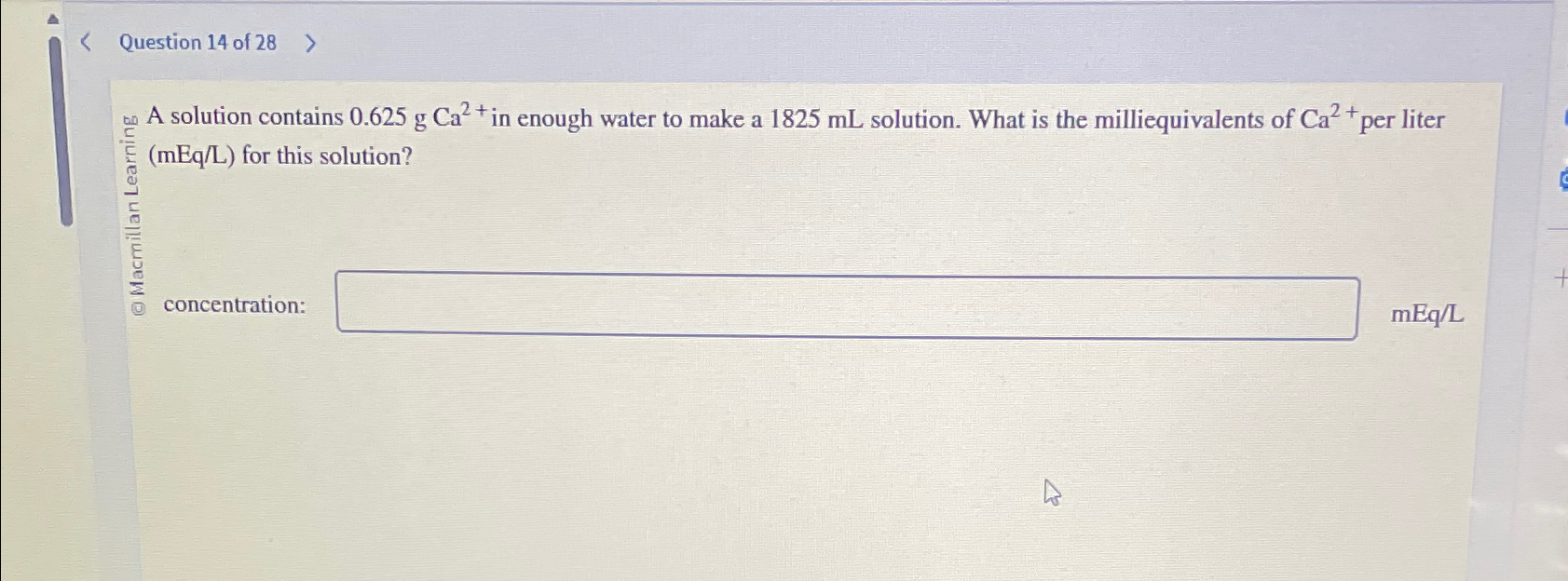Solved Question 14 ﻿of 28A solution contains 0.625gCa2+ ﻿in | Chegg.com