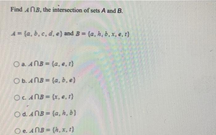 Solved Find AnB, the intersection of sets A and B. A = | Chegg.com