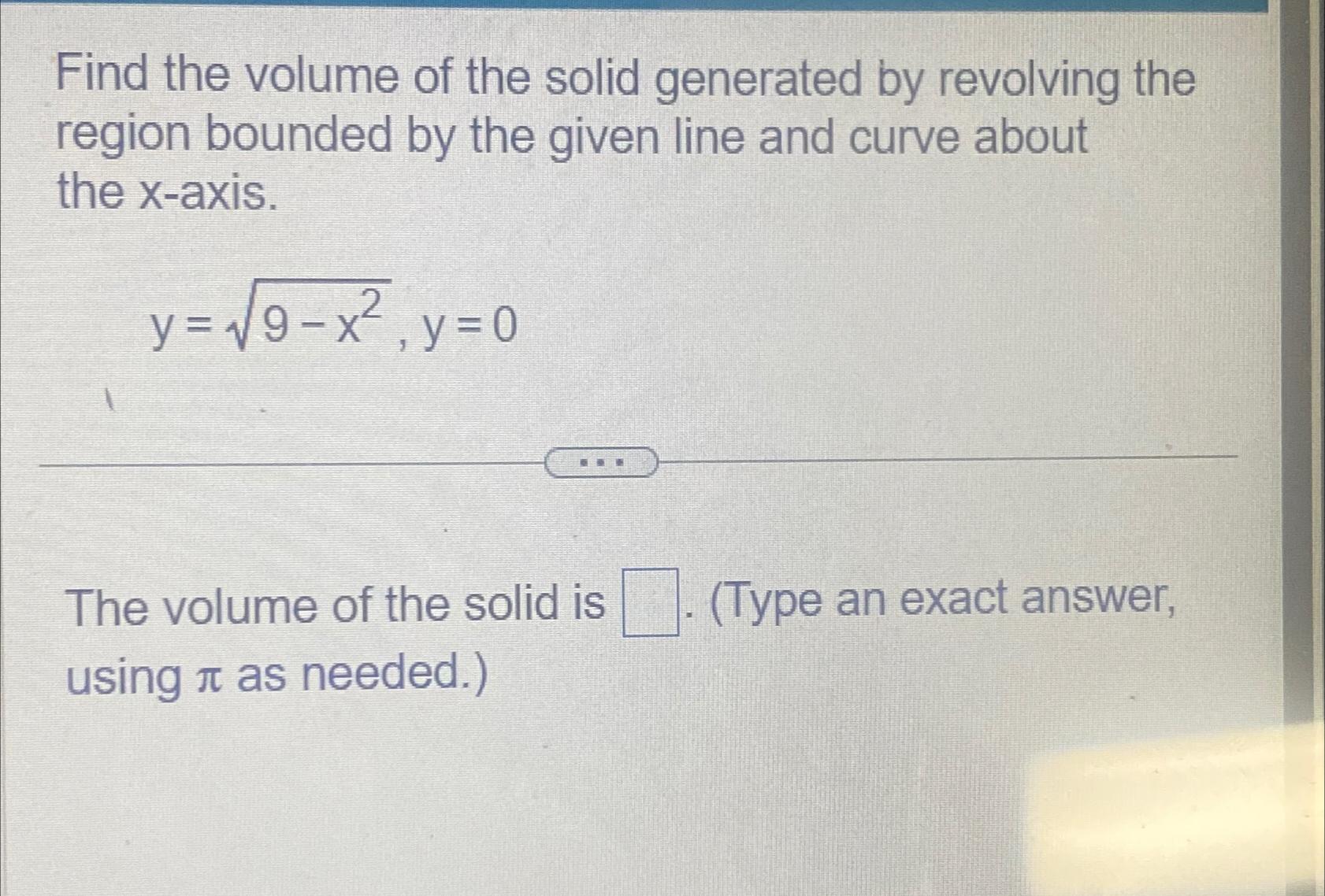Solved Find the volume of the solid generated by revolving | Chegg.com