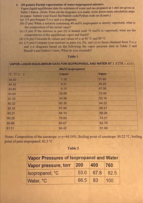 Solved 2. ( 50 points) Partial vaporization of | Chegg.com