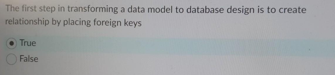 Solved The first step in transforming a data model to | Chegg.com