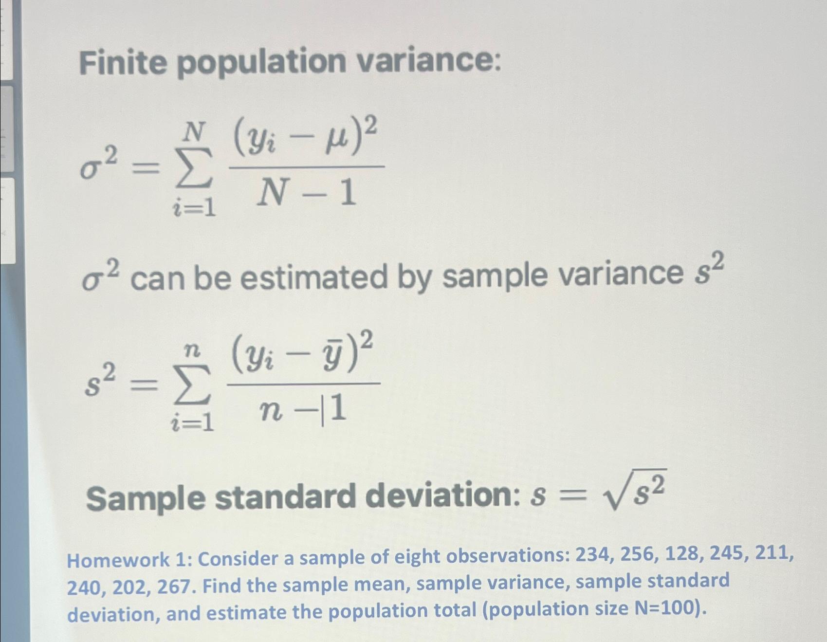 Solved Finite Population Variance σ2 ∑i 1n Yi μ 2n 1σ2 ﻿can