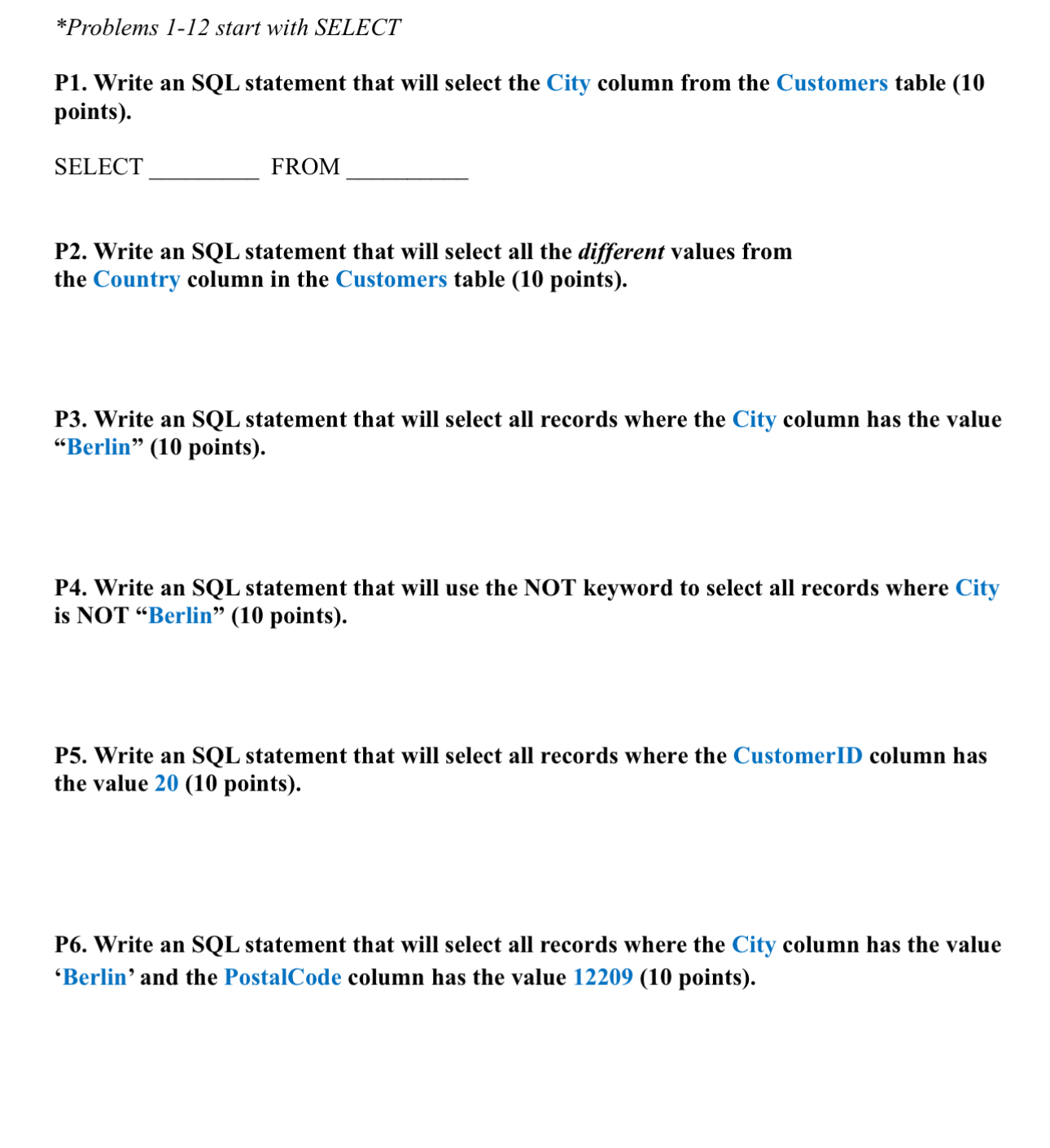 Solved *Problems 1-12 ﻿start with SELECTP1. ﻿Write an SQL | Chegg.com
