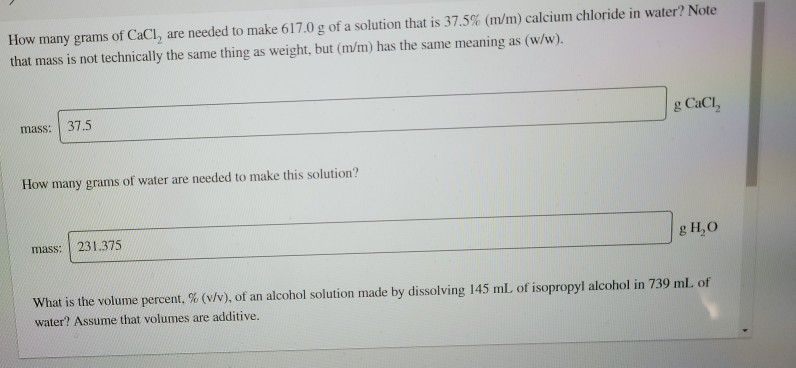 Solved How many grams of CaCl, are needed to make 617.0 g of | Chegg.com