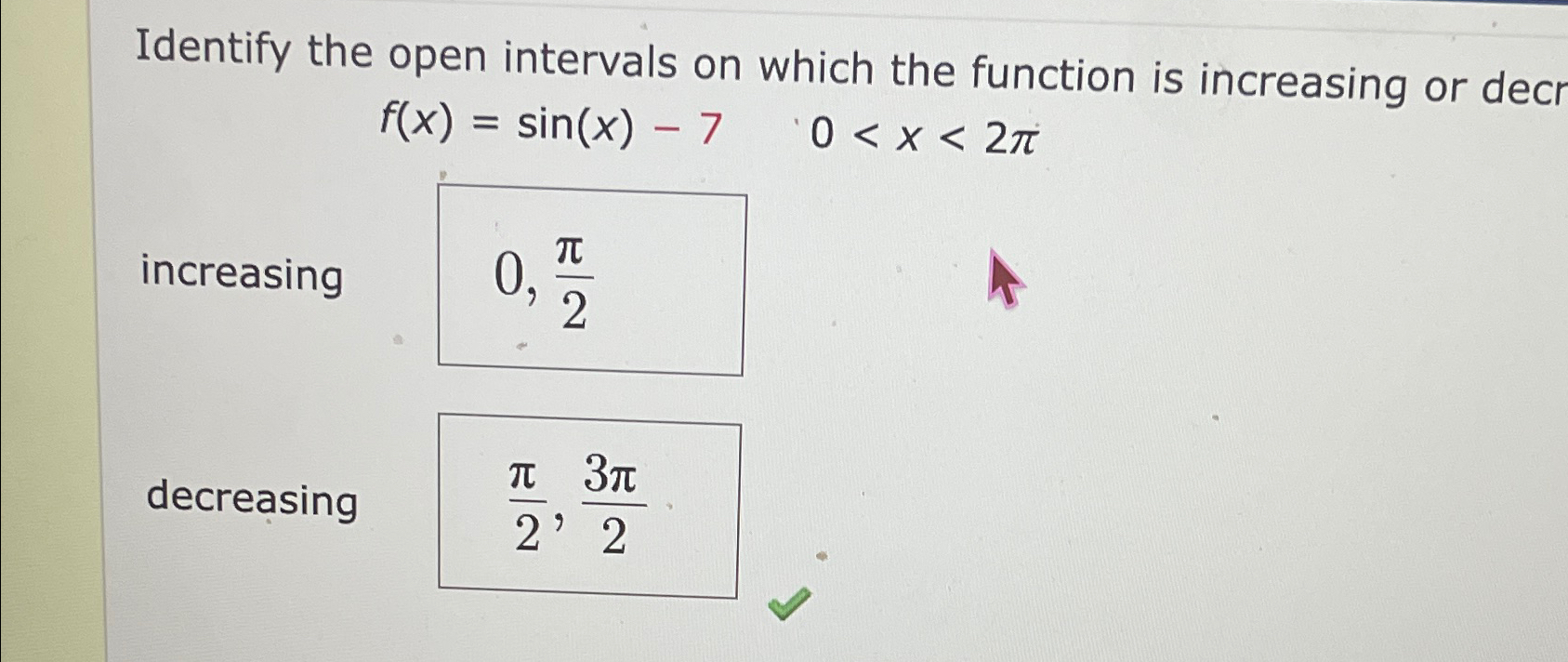 Solved Identify the open intervals on which the function is | Chegg.com