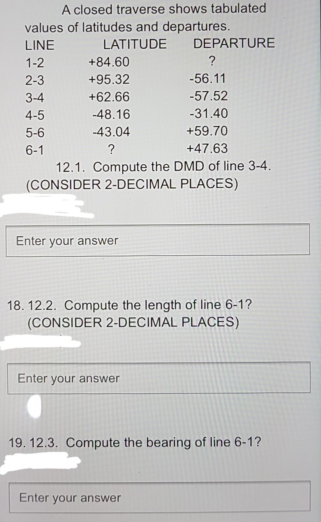 Solved A closed traverse shows tabulated values of latitudes | Chegg.com