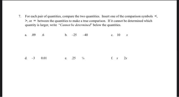 Solved 7. For each pair of quantities, compare the two | Chegg.com