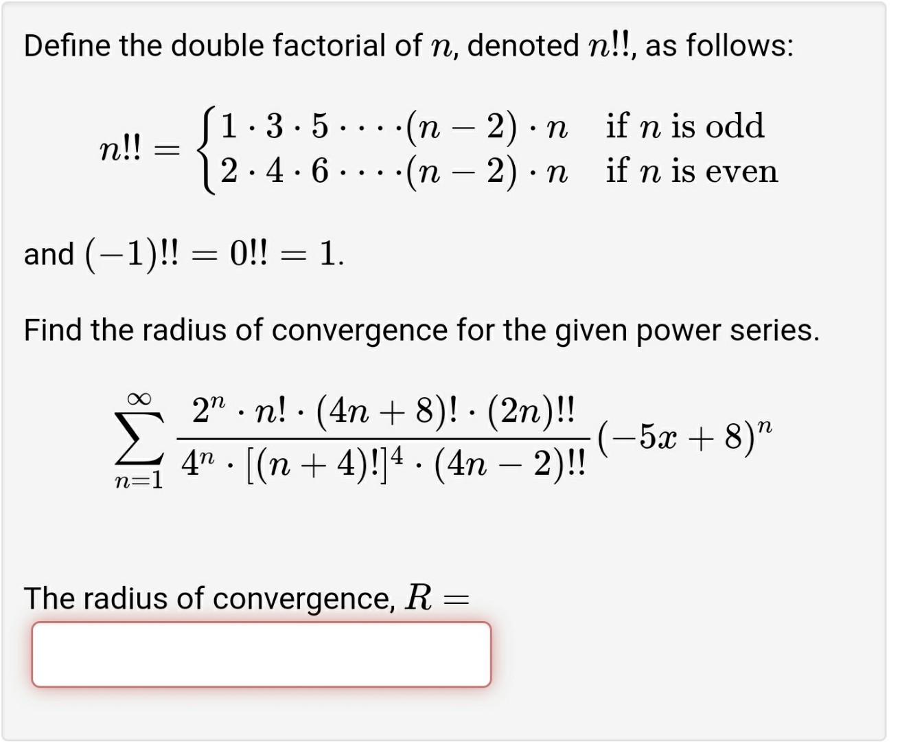 Solved Define the double factorial of n, denoted n!!, as | Chegg.com