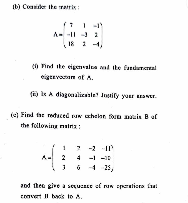 Solved (b) ﻿Consider the matrix | Chegg.com