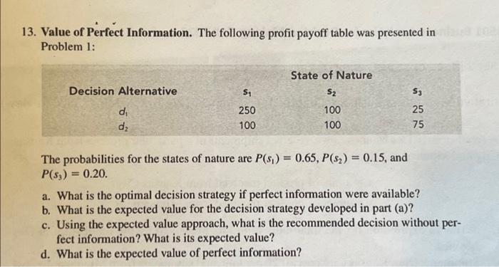 13. Value of Perfect Information. The following | Chegg.com