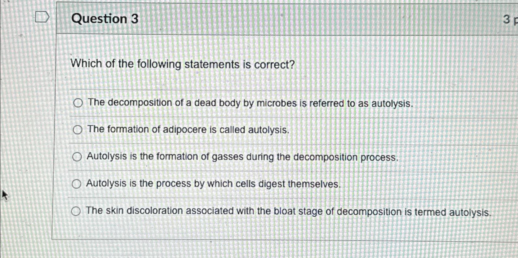 Solved Question 3Which of the following statements is | Chegg.com